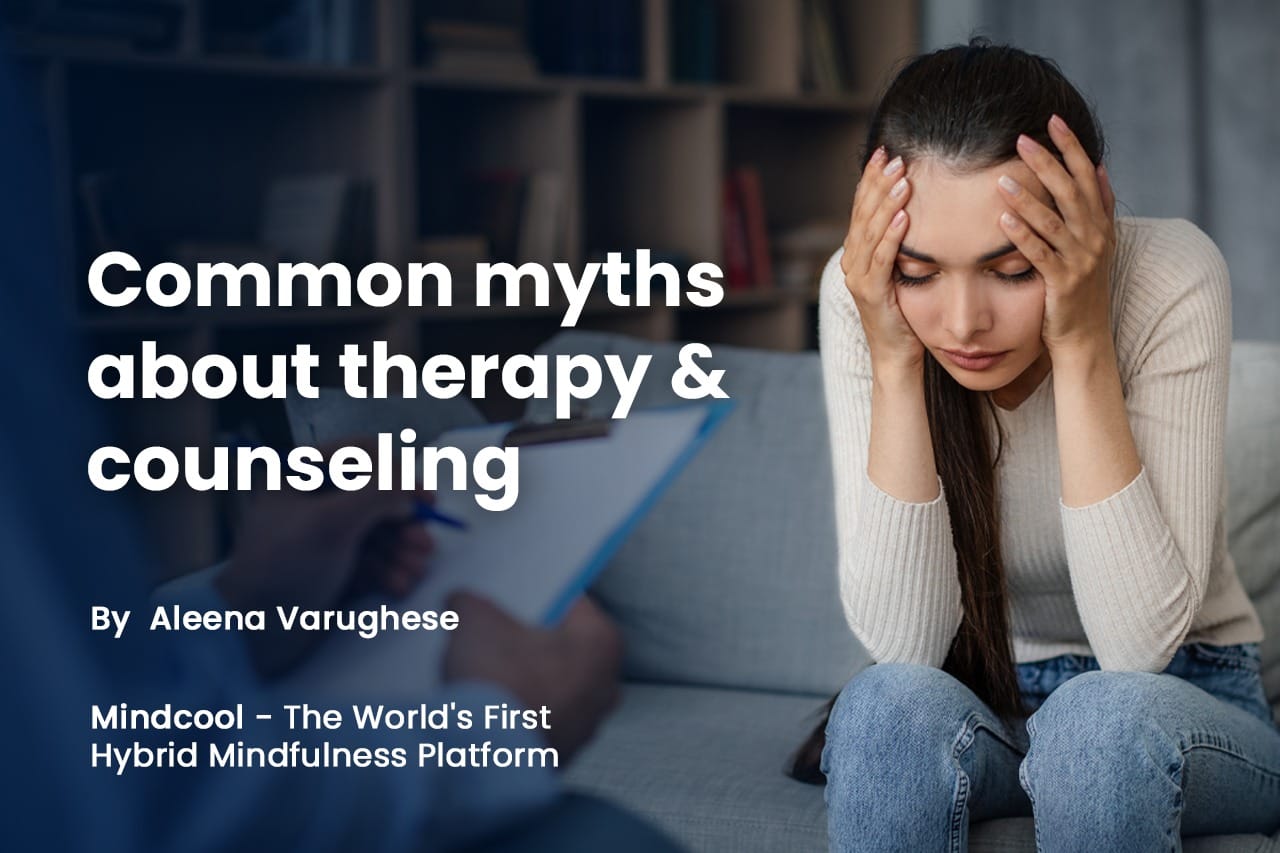 Common Myths about Therapy and Counseling - MindCool